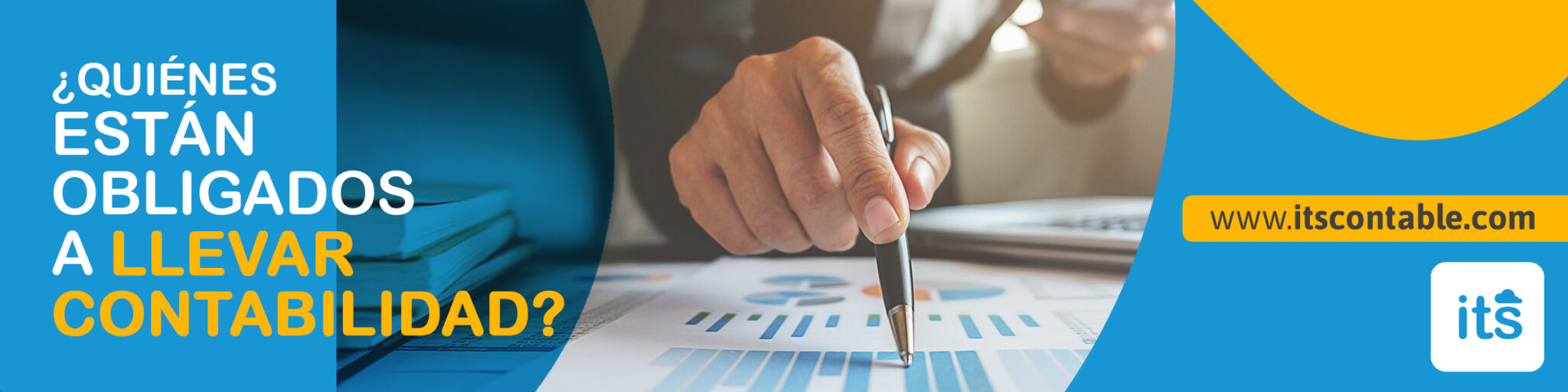 ¿Quiénes están obligados a llevar contabilidad? - ITS Contable